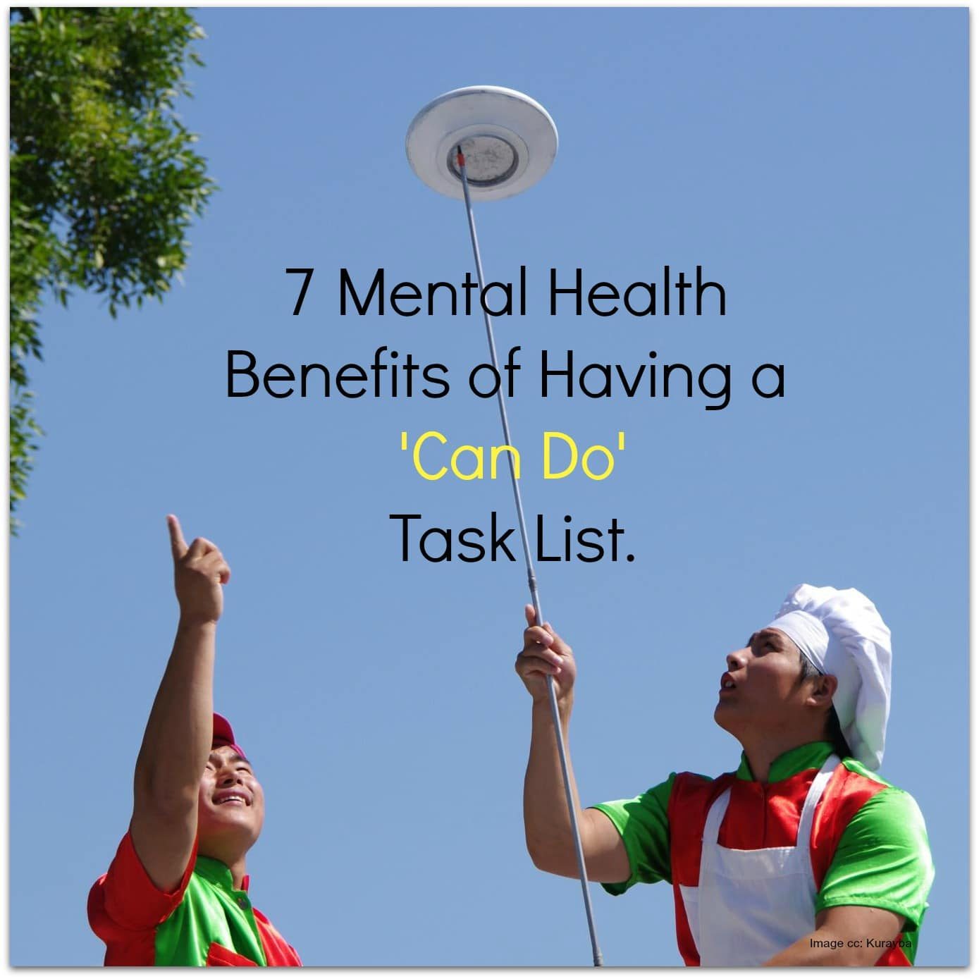 7 Mental Health Benefits of Having a 'Can Do' Task List.