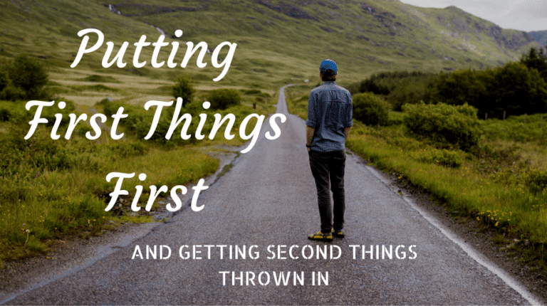 Putting First Things First