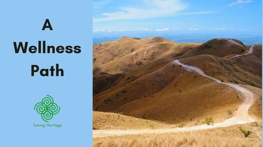 A Wellness Path - Turning the Page