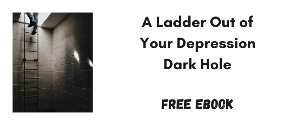 A Ladder Out of Your Depression Dark Hole - Turning the Page